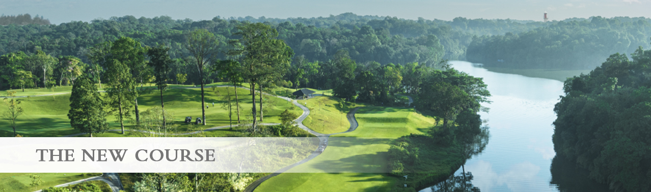 The New Course – The Singapore Island Country Club